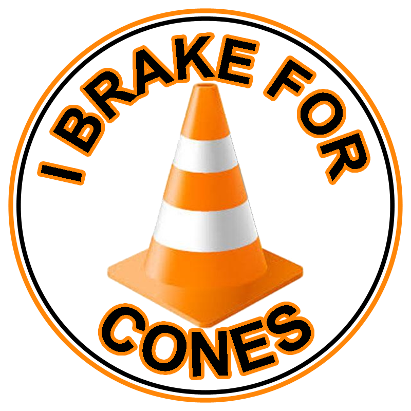 Traffic Safety - I Brake For Cones – Celebrate Safety, Inc.