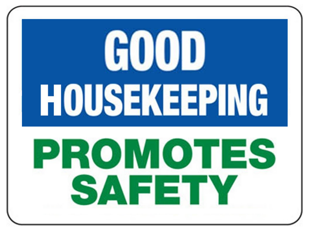 Housekeeping - Promotes Safety – Celebrate Safety, Inc.
