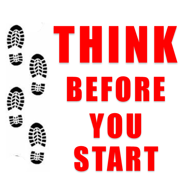 Think Before You Start – Celebrate Safety, Inc.